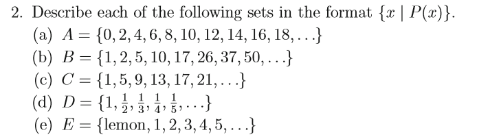 Solved Describe each of the following sets in the format {x| | Chegg.com