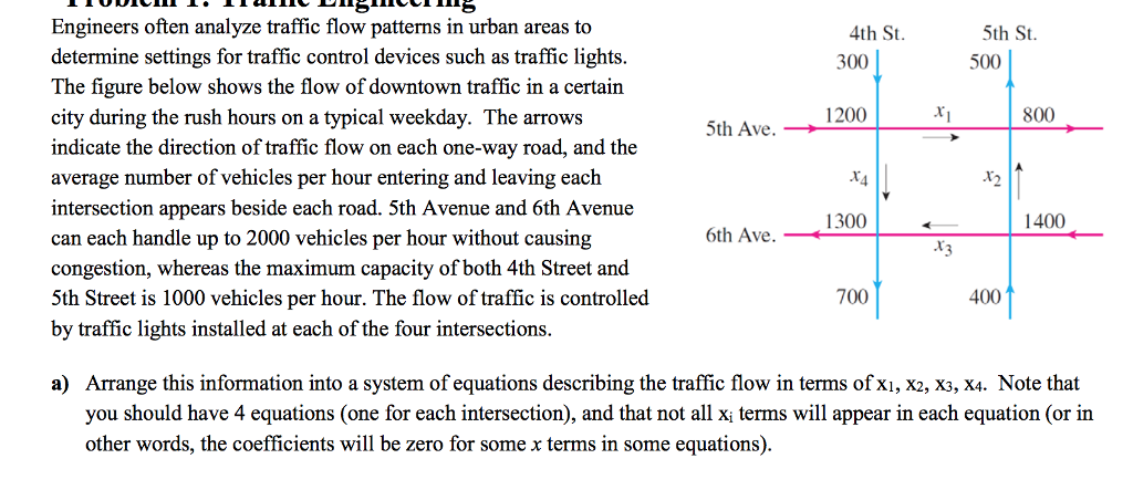 Engineers often analyze traffic flow patterns in | Chegg.com