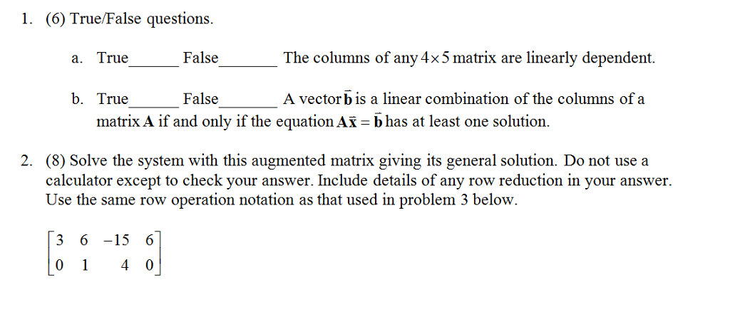 Solved True/False questions. a. True _____ False _____ The | Chegg.com