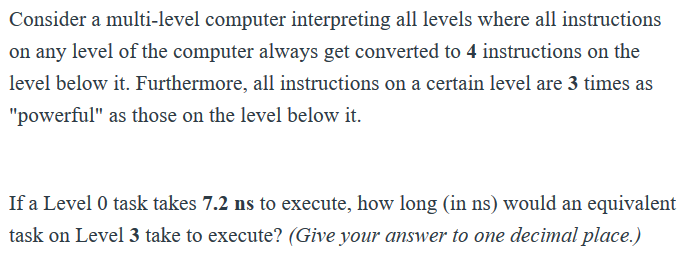 Solved Consider a multi-level computer interpreting all | Chegg.com