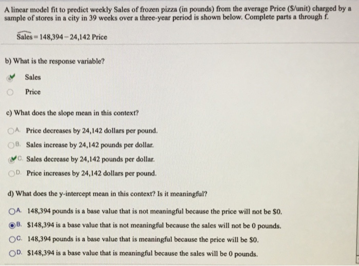 Solved A linear model fit to predict weekly Sales of frozen | Chegg.com