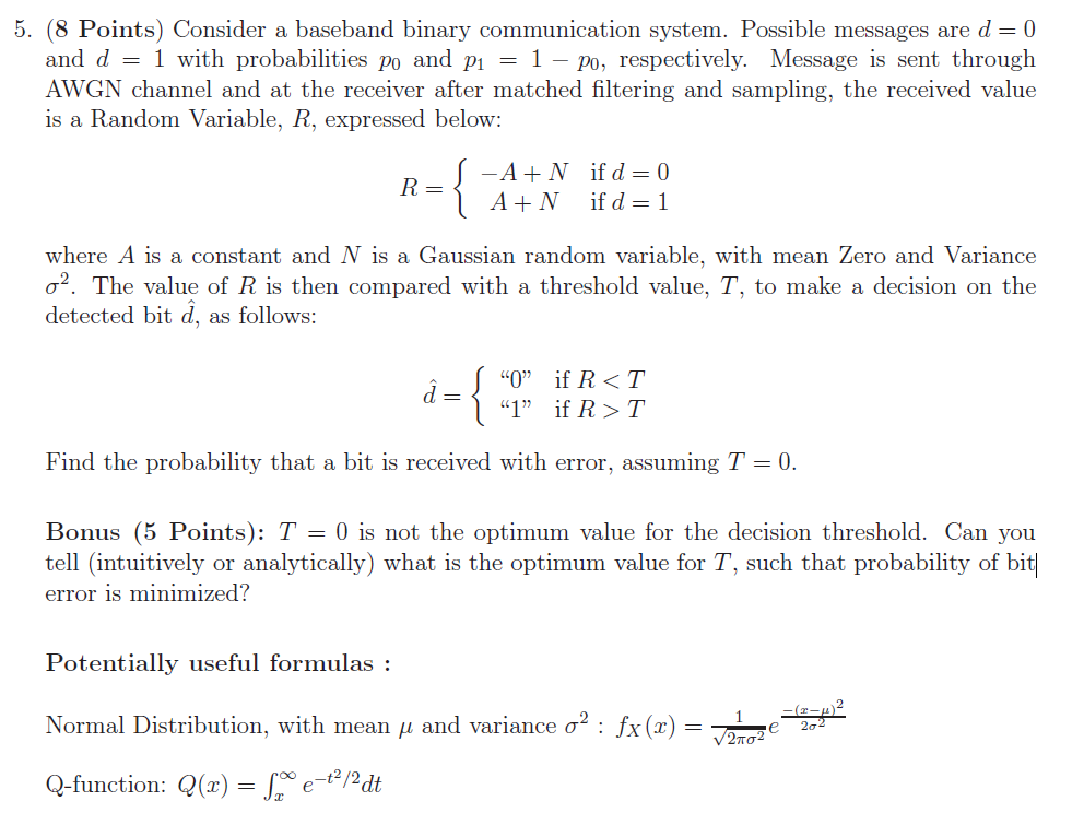 Solved Consider a baseband binary communication system. | Chegg.com