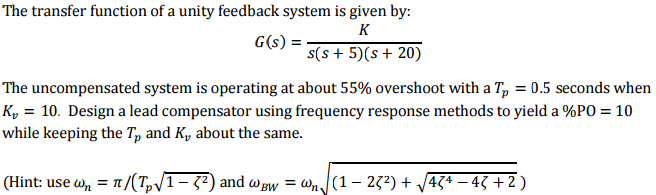 The transfer function of a unity feedback system is | Chegg.com
