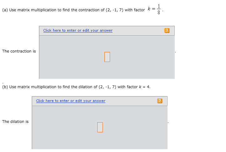 Solved Use matrix multiplication to find the contraction of | Chegg.com