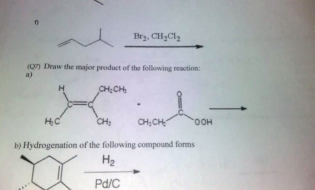Solved Br2, CH2Cl2 (Q7) Draw the major product of the | Chegg.com