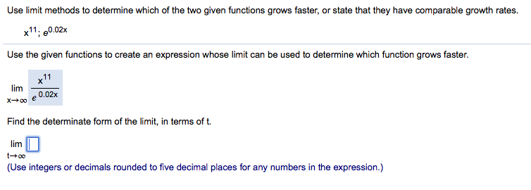 Solved Use limit methods to determine which of the two given | Chegg.com