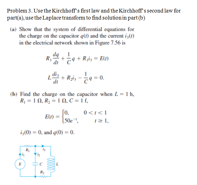 Solved Use the Kirchhoff's first law and the Kirchhoff's | Chegg.com