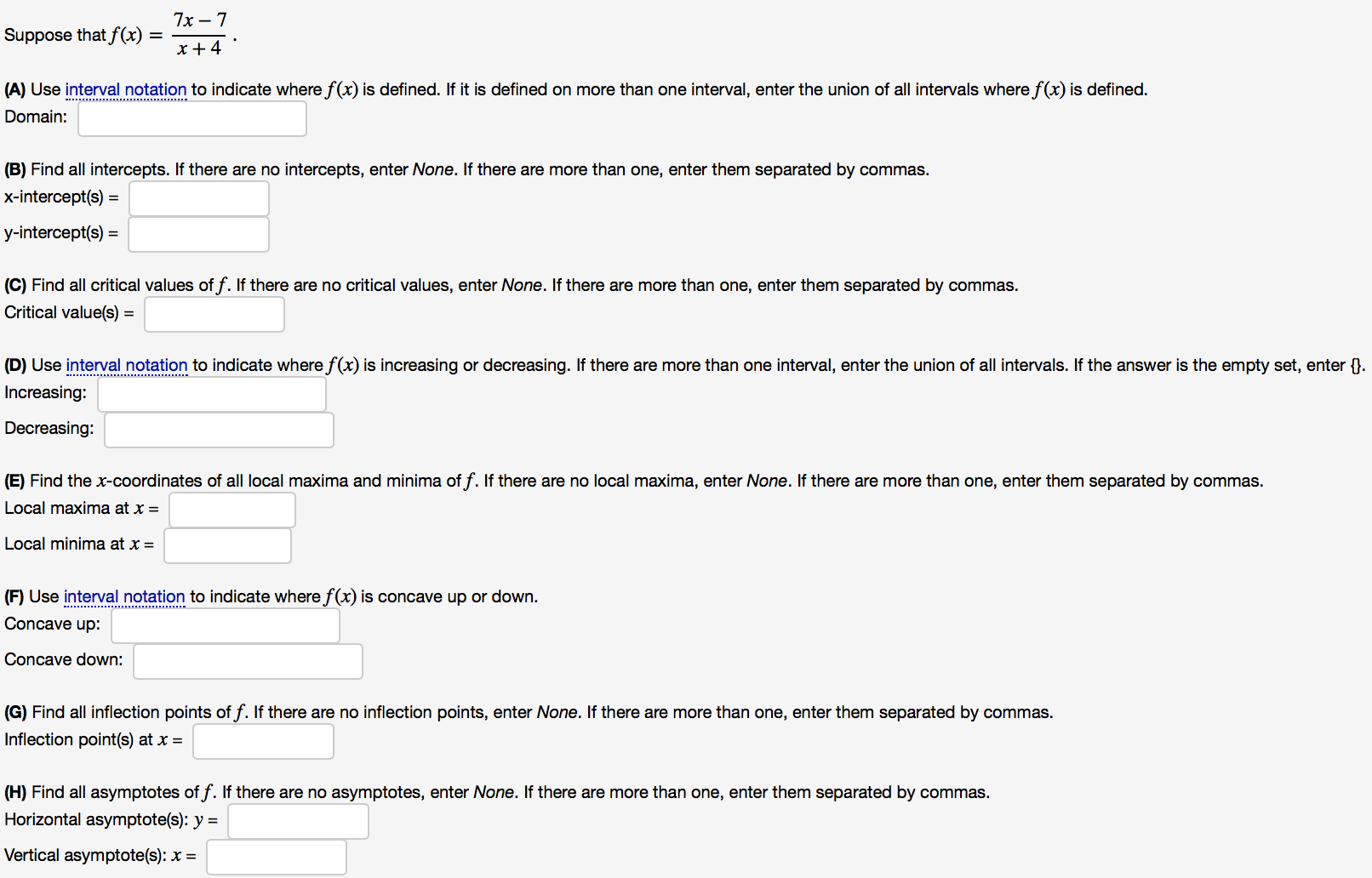 Solved Suppose that f(x) = 7x - 7/x + 4. (A) Use interval | Chegg.com