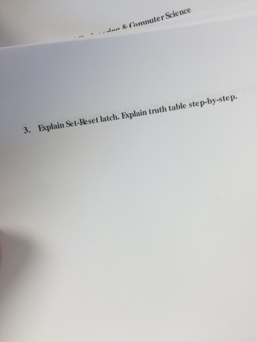 solved-explain-set-reset-latch-explain-truth-table-chegg