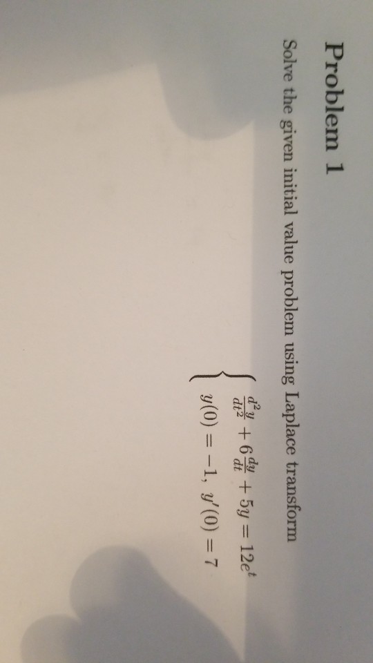 Solved Problem 1 Solve The Given Initial Value Problem Using 0566