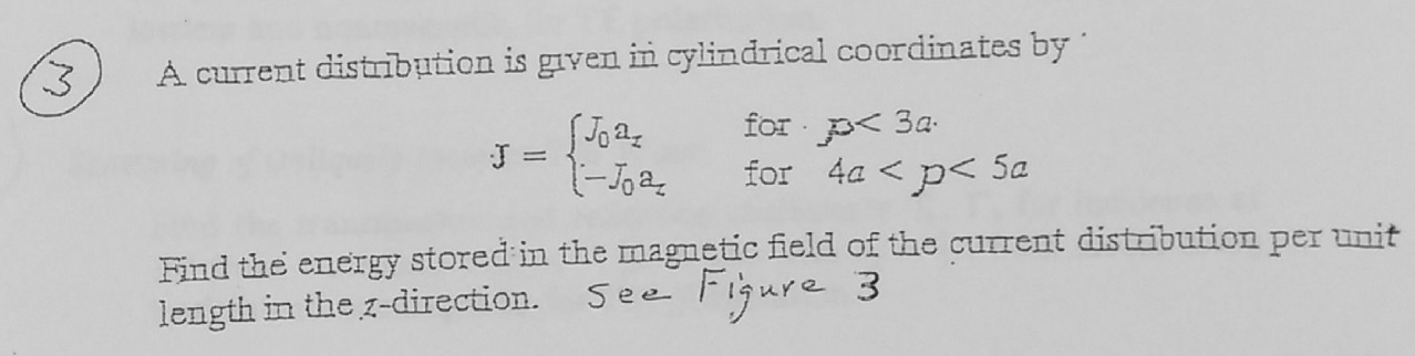 Solved A current distribution is given in cylindrical | Chegg.com
