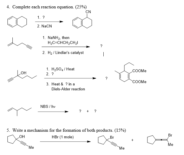 Solved 4. Complete each reaction equation. (25%) CN 2. NaCN | Chegg.com