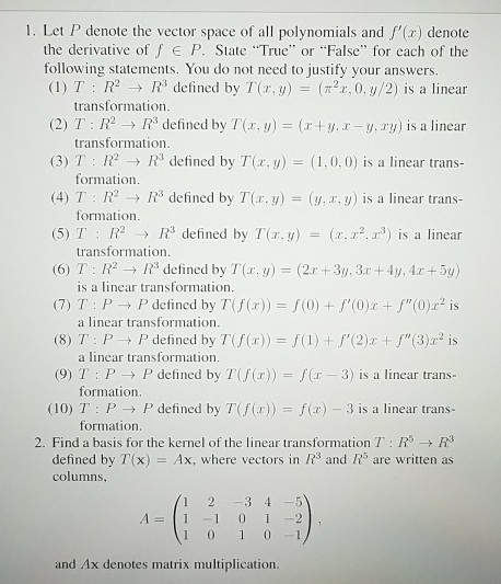 Solved 1. Let P denote the vector space of all polynomials | Chegg.com