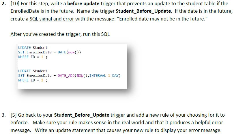 Solved [10] For this step, write a before update trigger | Chegg.com
