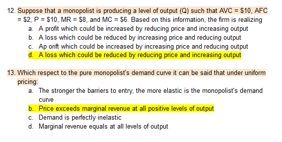 Solved 12. Suppose that a monopolist is producing a level of | Chegg.com
