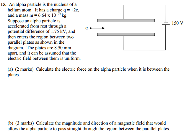 Solved An alpha particle is the nucleus of a helium atom. It | Chegg.com