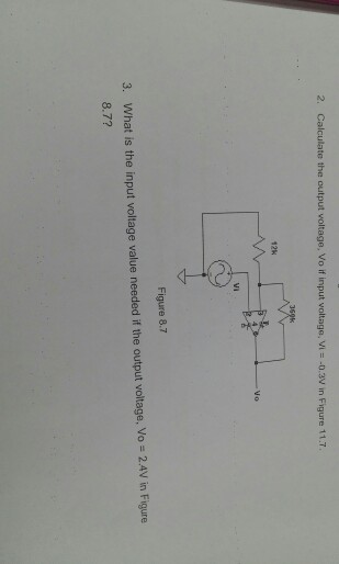 Solved 2. Calculate the output voltage, Vo if input voltage, | Chegg.com