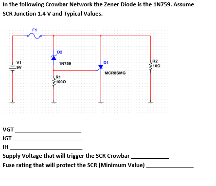 In the following Crowbar Network the Zener Diode is | Chegg.com