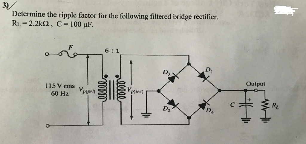 Solved Determine the ripple factor for the following | Chegg.com