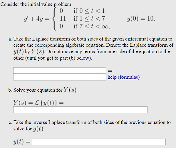Solved Consider the initial value problem y'+4y = if0 | Chegg.com