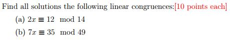 Solved Find all solutions the following linear congruences: | Chegg.com