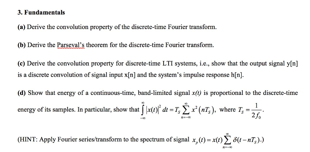 Solved 3. Fundamentals (a) Derive the convolution property | Chegg.com