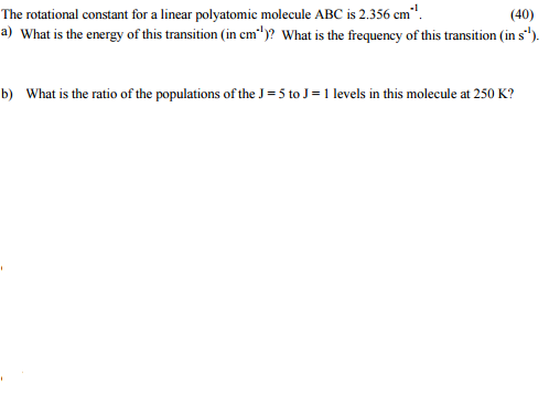 Solved The rotational constant for a linear polyatomic | Chegg.com