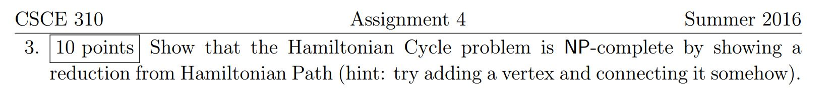 Solved Show that the Hamiltonian Cycle problem is NP - | Chegg.com