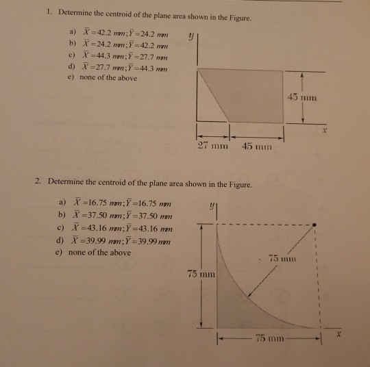 Solved 1. Determine the centroid of the plane area shown in | Chegg.com