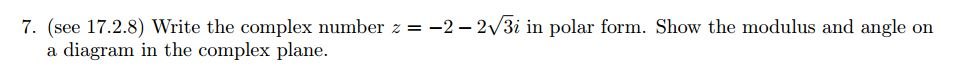 Solved Write the complex number z = -2 - 2 squareroot 3i in | Chegg.com