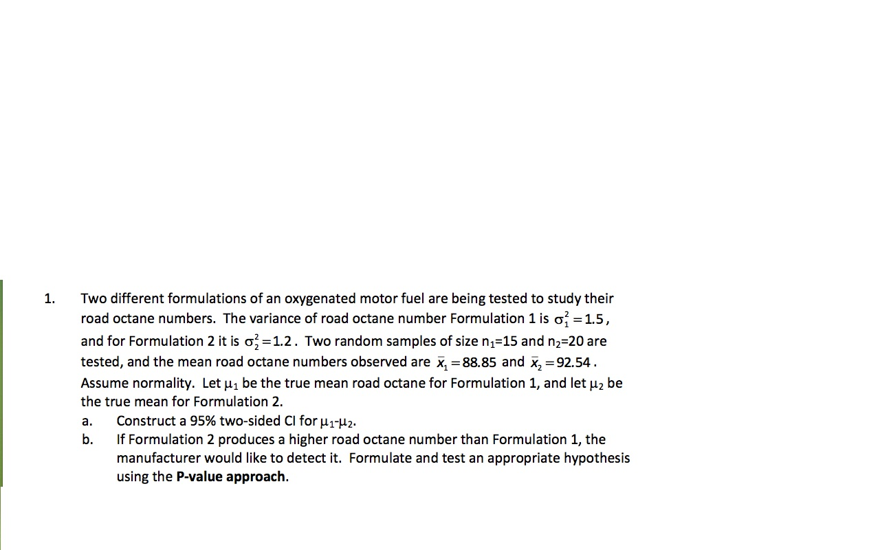 Solved Two different formulations of an oxygenated motor | Chegg.com