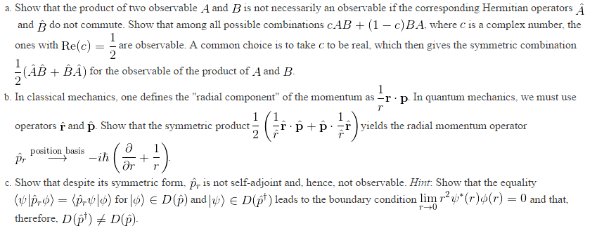 Solved a.) Show that the product of two observables and is | Chegg.com