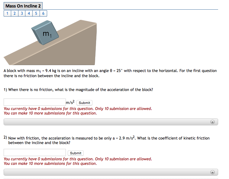 Solved Mass On Incline 2 1 2 345 6 A block with mass m1-9.4 | Chegg.com