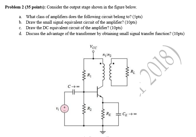 Solved Problem 2 (35 points): Consider the output stage | Chegg.com