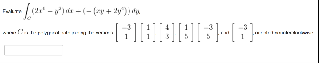 Solved Evaluate(2 -3 where C' is the polygonal path joining | Chegg.com