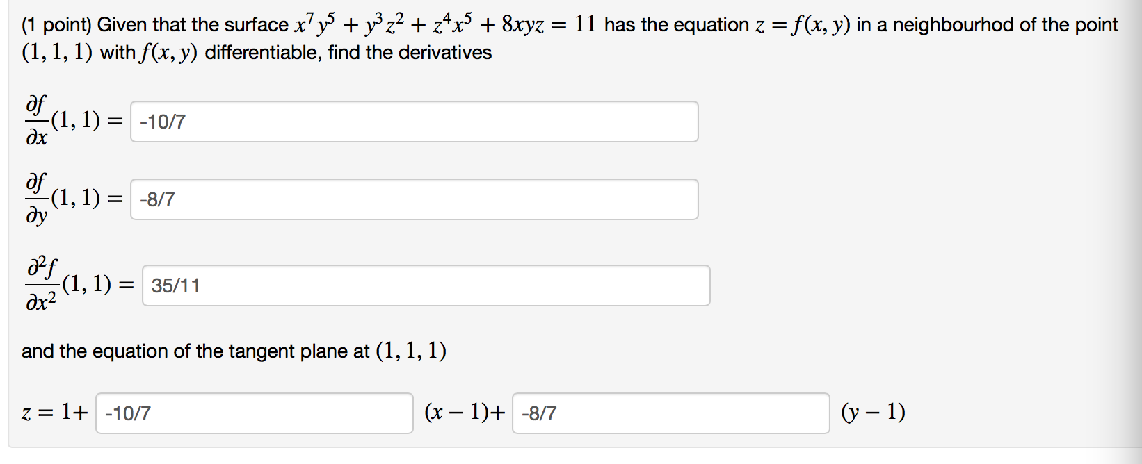 Solved Given that the surface x^7 y^5 + y^3 z^2 + z^4 x^5 + | Chegg.com