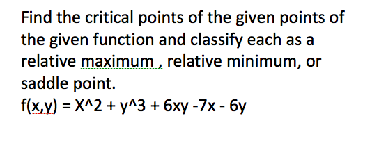 Solved Find the critical points of the given points of the | Chegg.com
