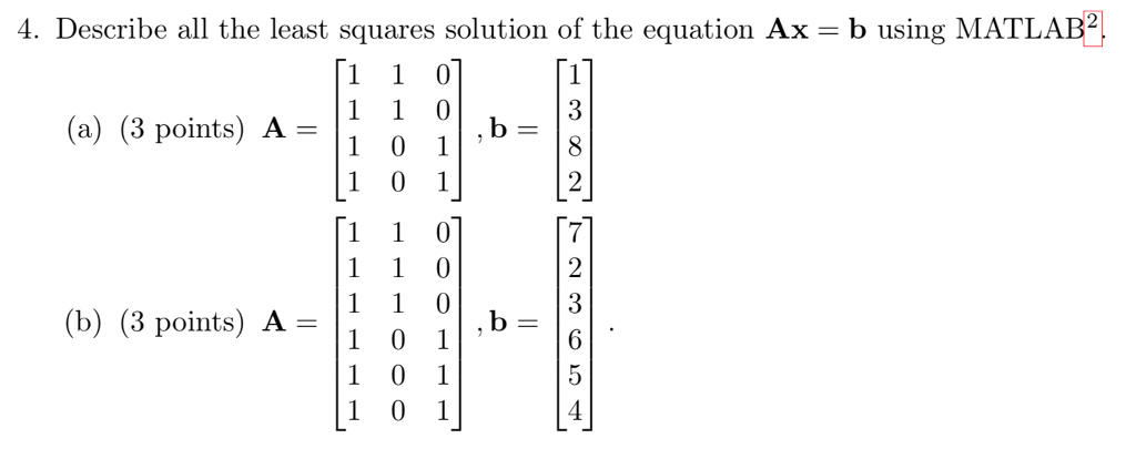 Solved 4. Describe all the least squares solution of the | Chegg.com