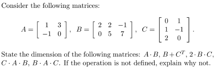Solved Consider the following matrices: 0 1 2 2 -1 -1 01, | Chegg.com Solved Consider the following matrices: 0 1 2 2 -1 -1 01, | Chegg.com