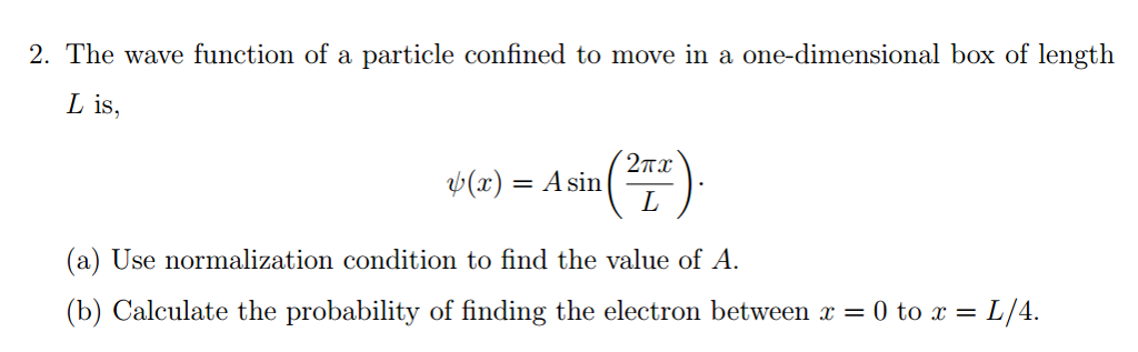 Solved 2 The Wave Function Of A Particle Confined To Move