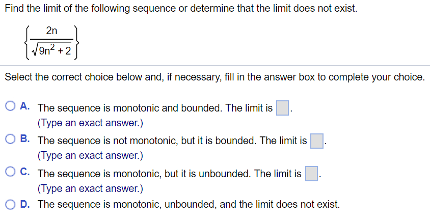 Solved Find the limit of the following sequence or determine | Chegg.com