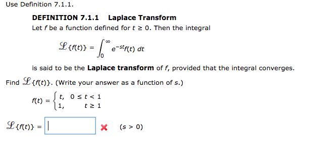 Solved Use Definition 7.1.1 DEFINITION 7.1.1 Laplace | Chegg.com Solved Use Definition 7.1.1 DEFINITION 7.1.1 Laplace | Chegg.com