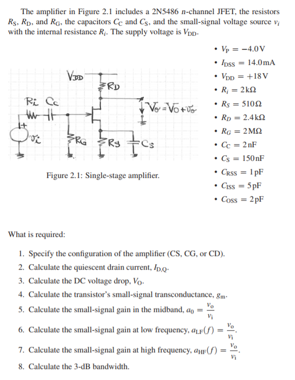 Solved The amplifier in Figure 2.1 includes a 2N5486 | Chegg.com