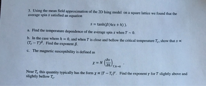 Solved Using the mean field approximation of the 2D Ising | Chegg.com