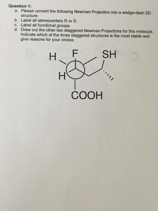 Solved a. Please convert the following Newman Projection | Chegg.com Solved a. Please convert the following Newman Projection | Chegg.com