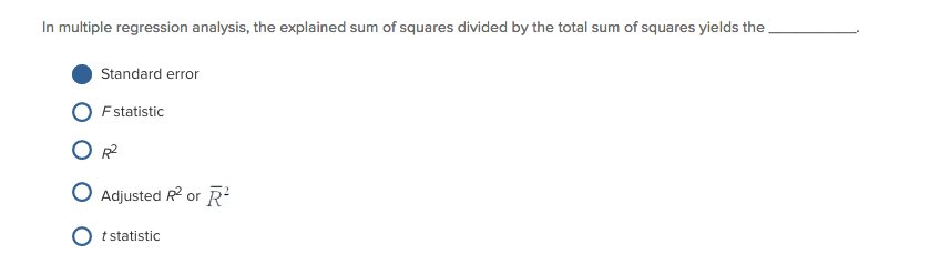 In multiple regression analysis, the explained sum of | Chegg.com