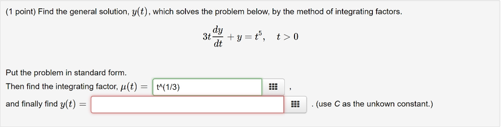 Solved (1 point) Find the general solution, y(t), which | Chegg.com