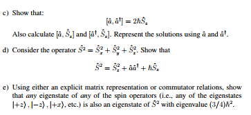 4 Ladder Operators a) In the z basis set the spin-1/2 | Chegg.com