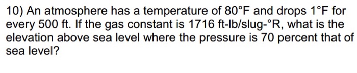 Solved 10) An atmosphere has a temperature of 80 degree F | Chegg.com