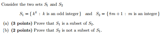 Solved Consider the two sets S1 and S2 S1=k^4 : k is an odd | Chegg.com